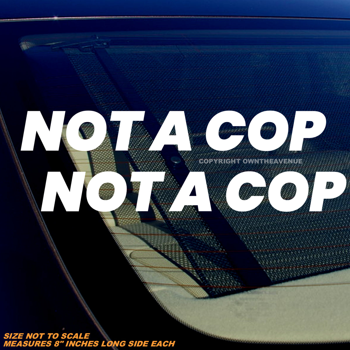 2Pcs Not A Cop Humor Joke Prank Vinyl Decal Sticker 8" Inches ...